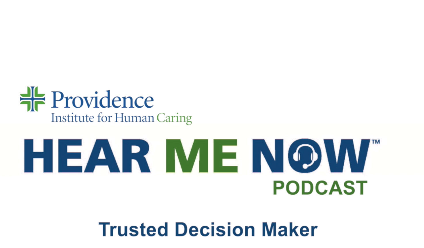 Trusted Decision Maker | The Institute for Human Caring